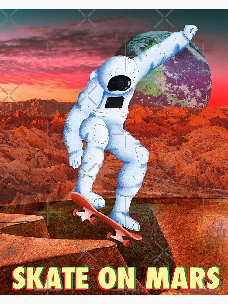 "Skate on Mars - Occupy Mars - Collage Art - Surreal Artwork Space ...