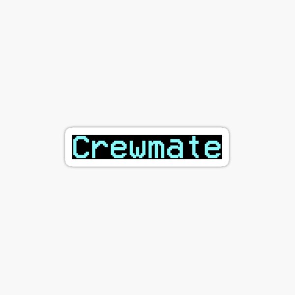 "Crewmate is Among Us" Sticker by nmap | Redbubble