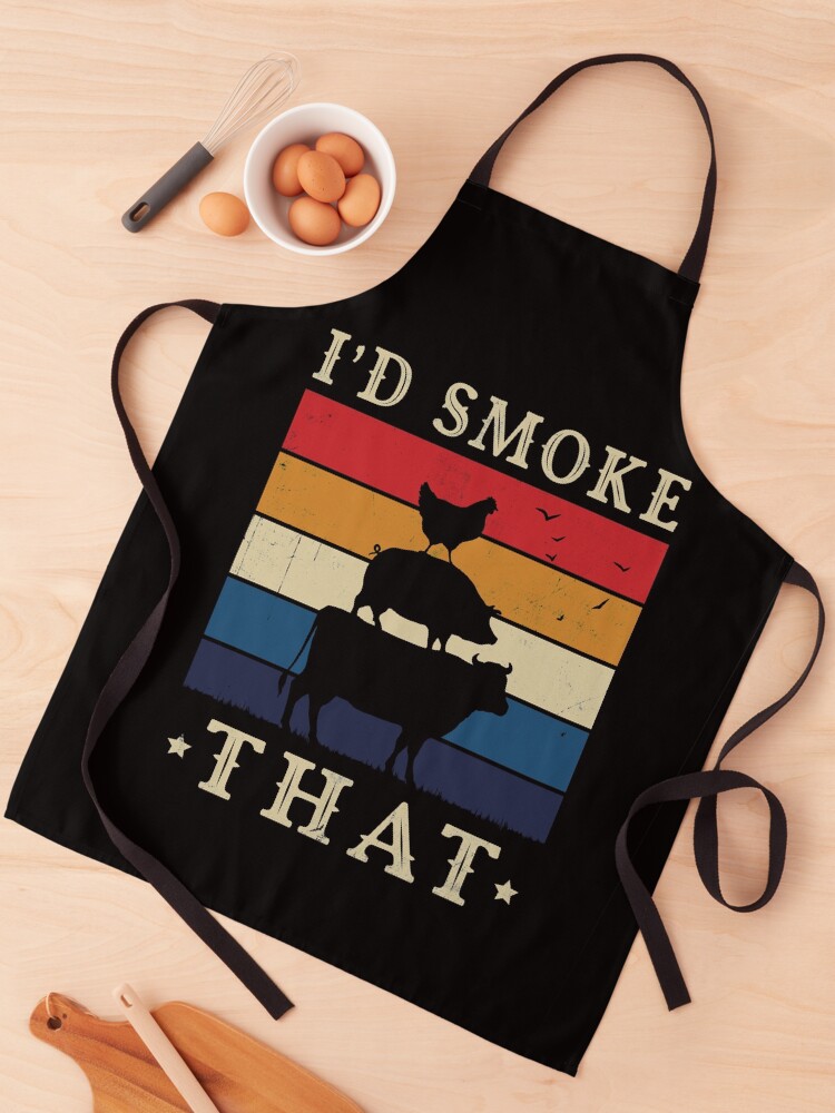 "I'd Smoke That Perfect Pitmaster Gift Meat Grilling Barbecue Meat ...