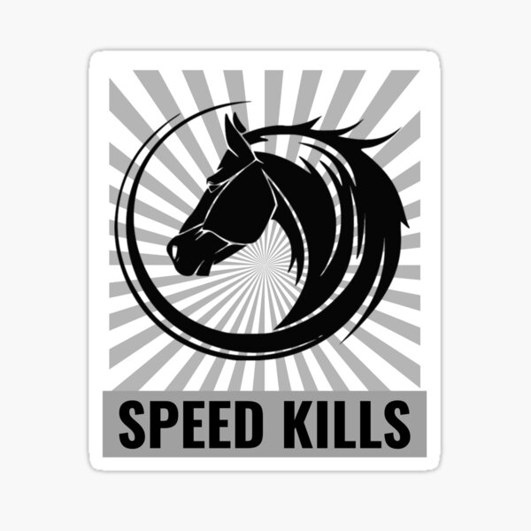 Speed Kills Stickers | Redbubble