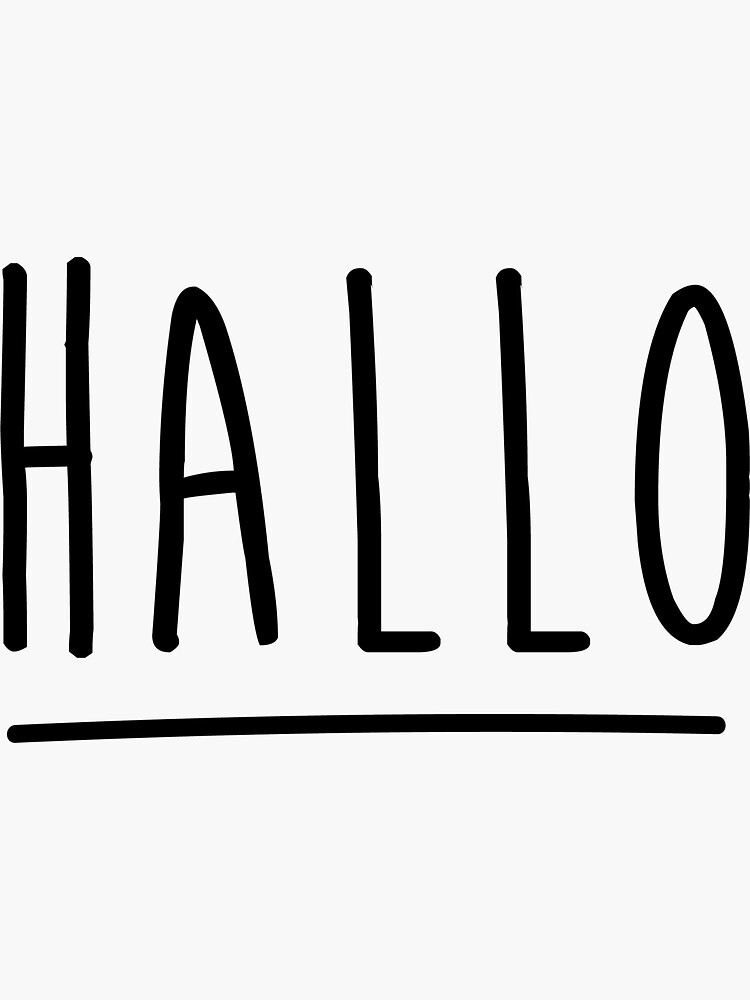 "Hallo!" Sticker by SparkPrints | Redbubble