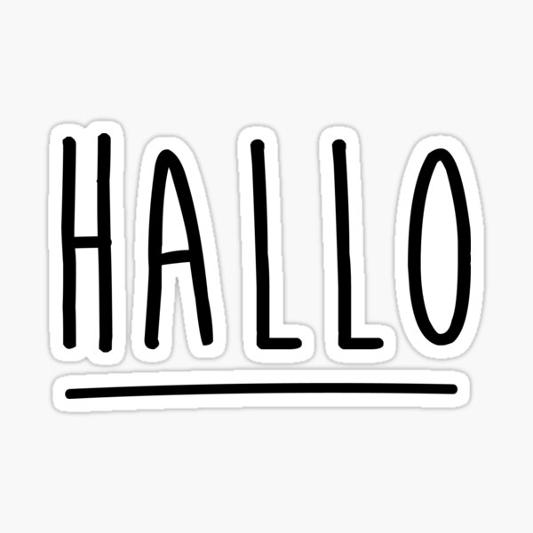 "Hallo!" Sticker by SparkPrints | Redbubble