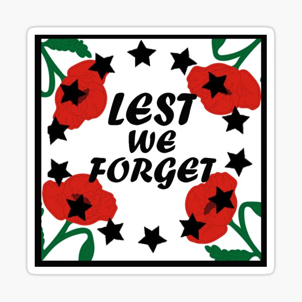 "Kopie von Lest we forget" Sticker by urbanstuff | Redbubble