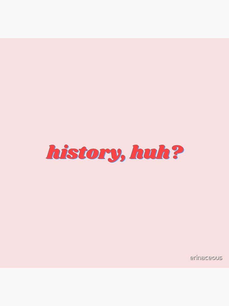 History Huh?- Red White and Royal Blue Quote Pin Button sold by Bernadi ...