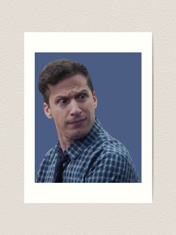 "detective Jake peralta Brooklyn nine nine b99 confused" Art Print for ...
