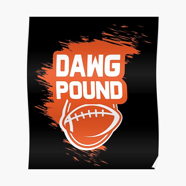 "Dawg Pound, Freddie Kitchens, Dawg Pound Beautiful Design" Poster for ...
