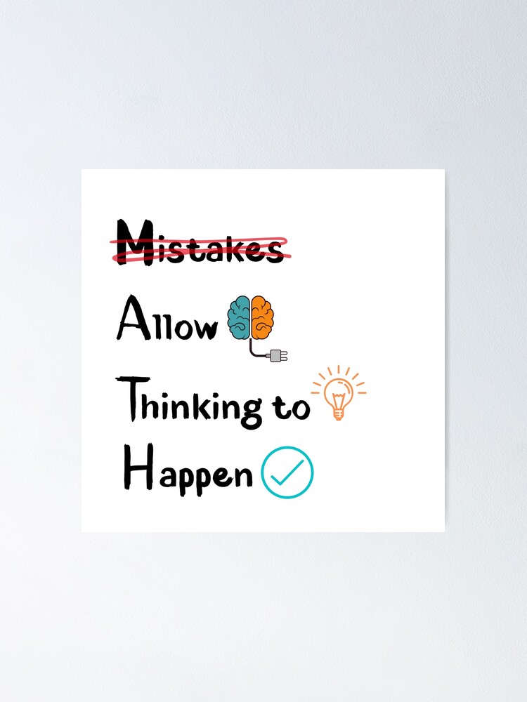 "math mistakes allow thinking to happen" Poster for Sale by ShopSpot ...