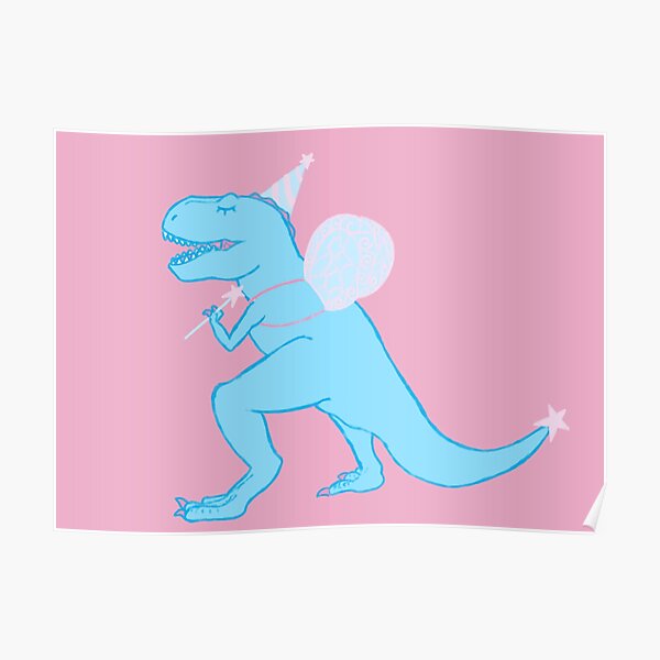 "Tyrannosaurus fairy t rex blue" Poster for Sale by memarabord | Redbubble
