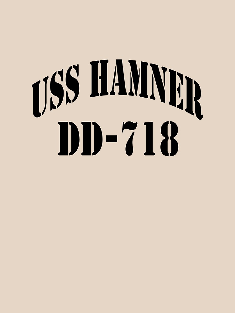 "USS HAMNER (DD-718) SHIP'S STORE" T-shirt for Sale by militarygifts ...