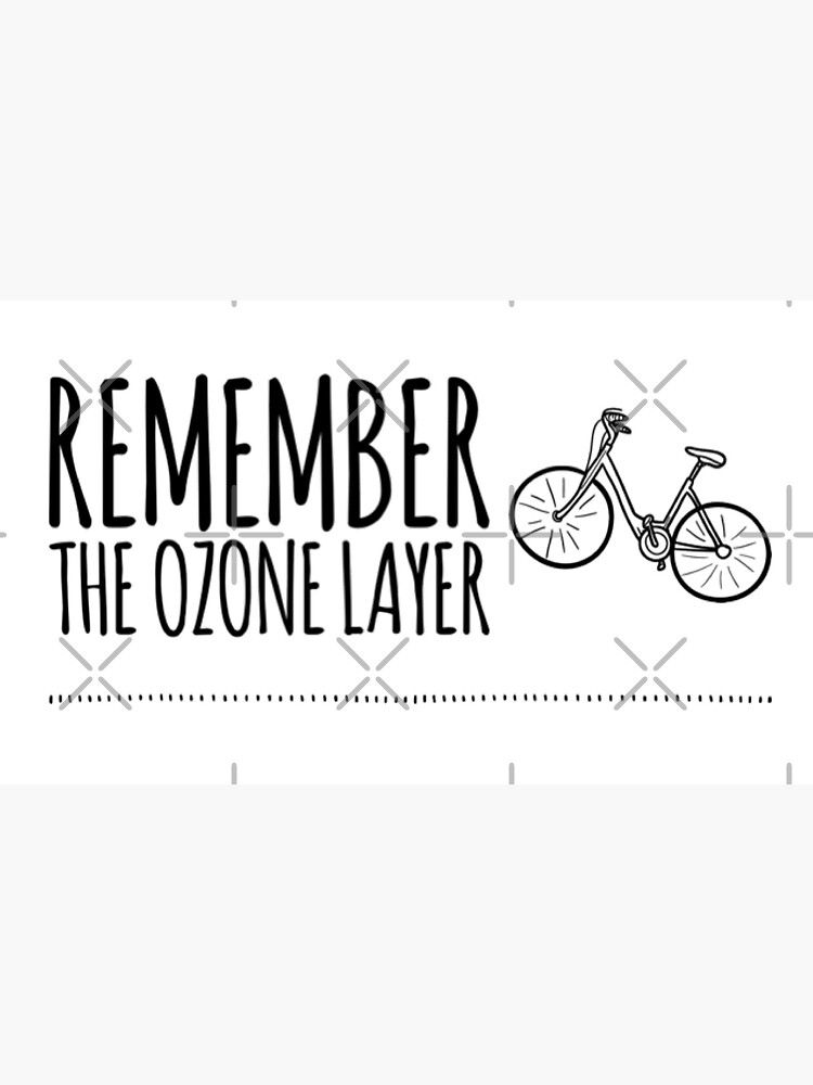 "Remember The Ozone Layer" Sticker for Sale by LiveAndGlow | Redbubble