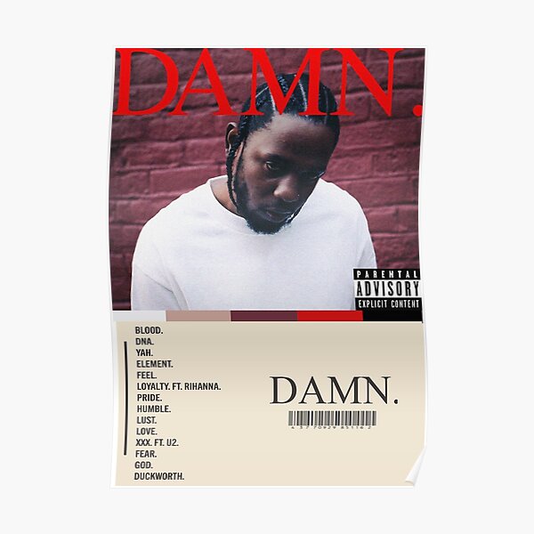 "DAMN. Kendrick Lamar damn track list poster" Poster for Sale by ...