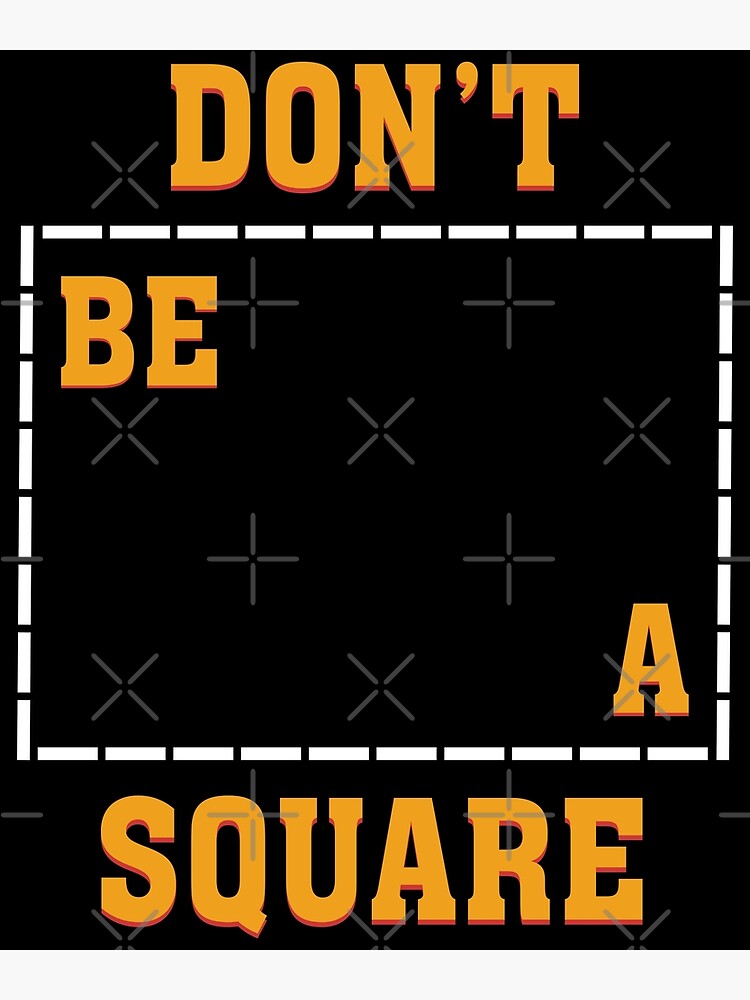 "Don't be a Square | Mia Wallace Pulp Fiction Quote" Poster for Sale by ...