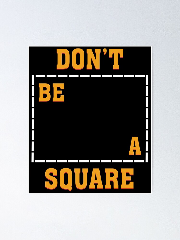 "Don't be a Square | Mia Wallace Pulp Fiction Quote" Poster for Sale by ...