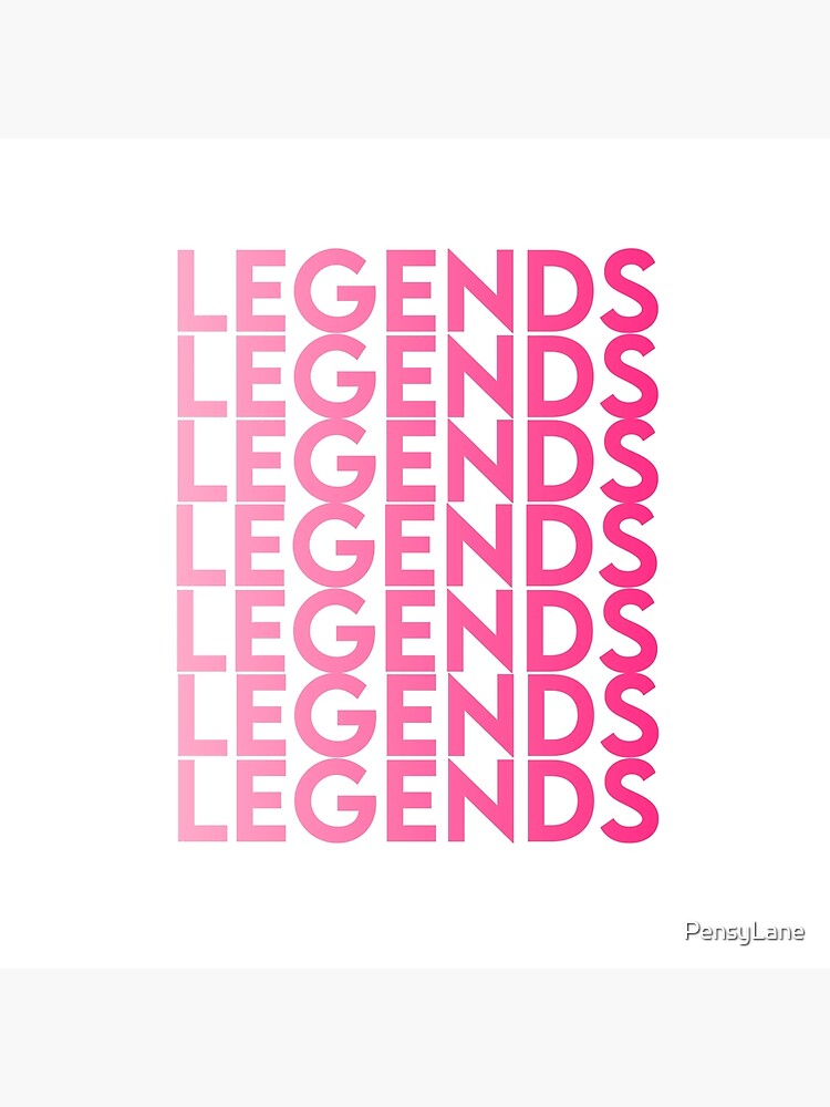 "Legends (Pink Ombre)" Poster by PensyLane | Redbubble