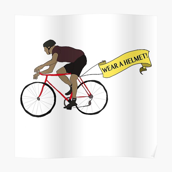"Wear a Helmet " Poster for Sale by Madison-Page | Redbubble