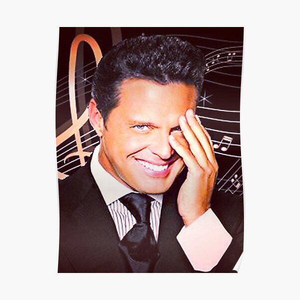 Luis Miguel Posters | Redbubble