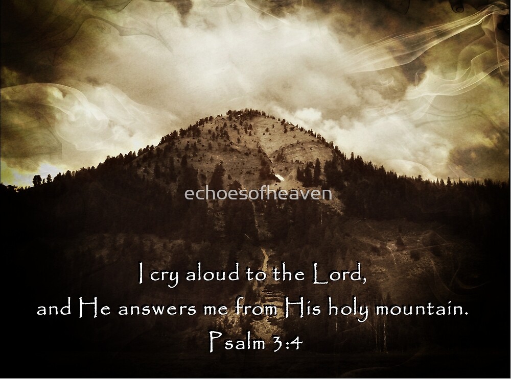 ""Psalm 3:4" by Carter L. Shepard" by echoesofheaven | Redbubble