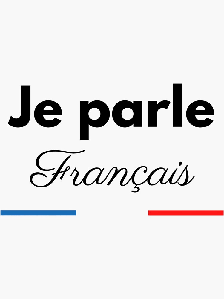 "Je Parle Français" Sticker for Sale by Ilies-Explore | Redbubble