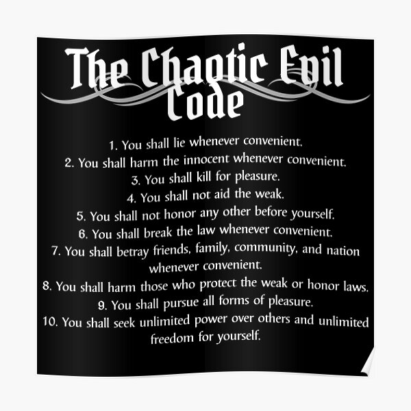 ""The Ten Chaotic Evil Commandments" DnD Alignment Chart" Poster by ...
