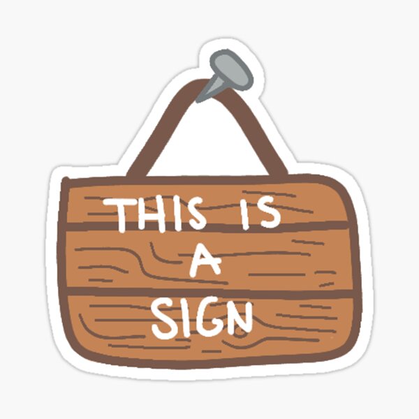 "sign" Sticker by Emmalja | Redbubble