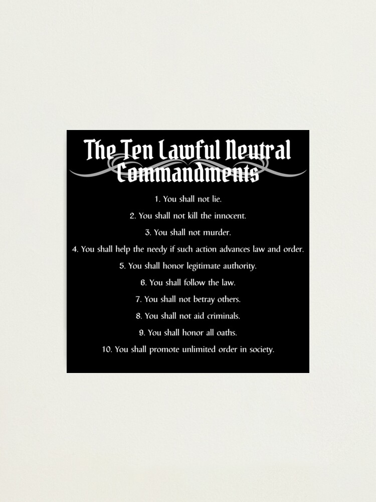 ""The Ten Lawful Neutral Commandments" DnD Alignment Chart ...