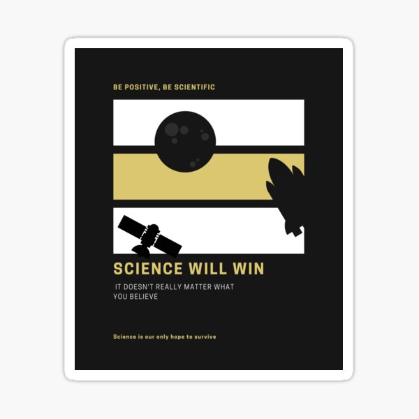 "Science will win" Sticker for Sale by youngdstag | Redbubble