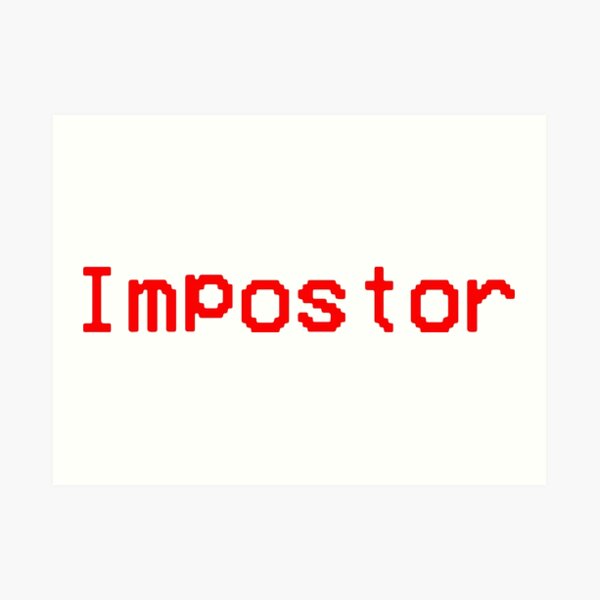 Among Us Text Art Prints | Redbubble