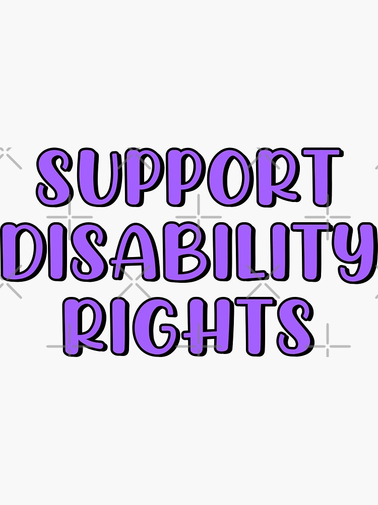 "Support Disability Rights" Sticker for Sale by brynn412 | Redbubble