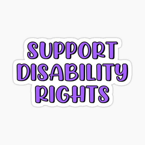"Support Disability Rights" Sticker for Sale by brynn412 | Redbubble