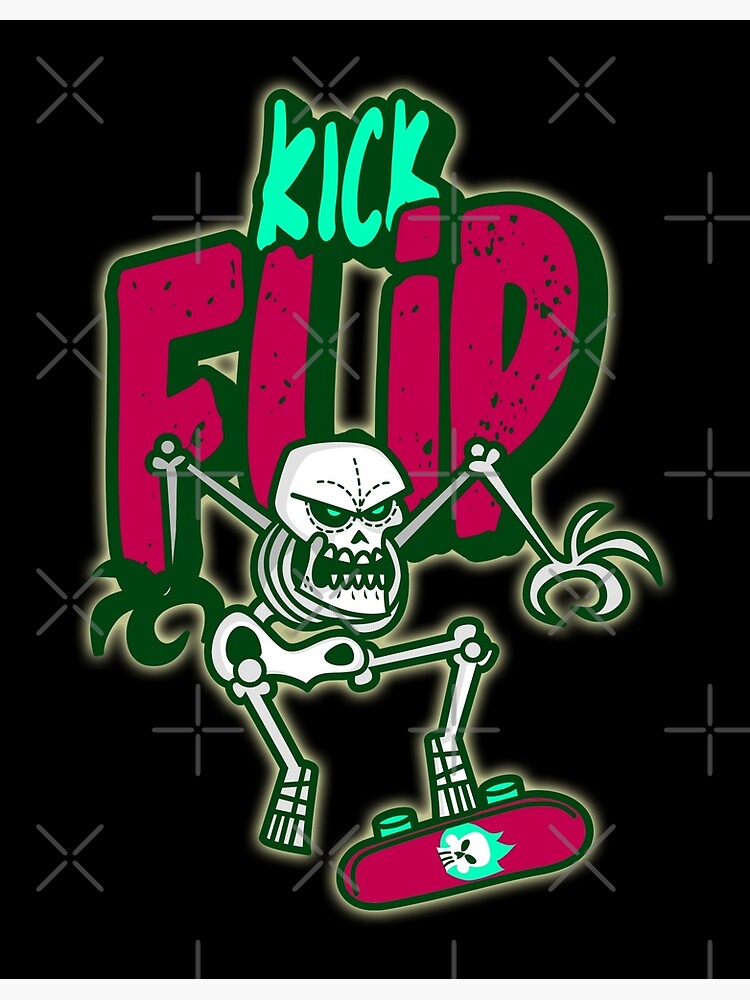 "Skateboarding Kick Flip Glow. For Gnarly Rippers, No Snakes Allowed ...