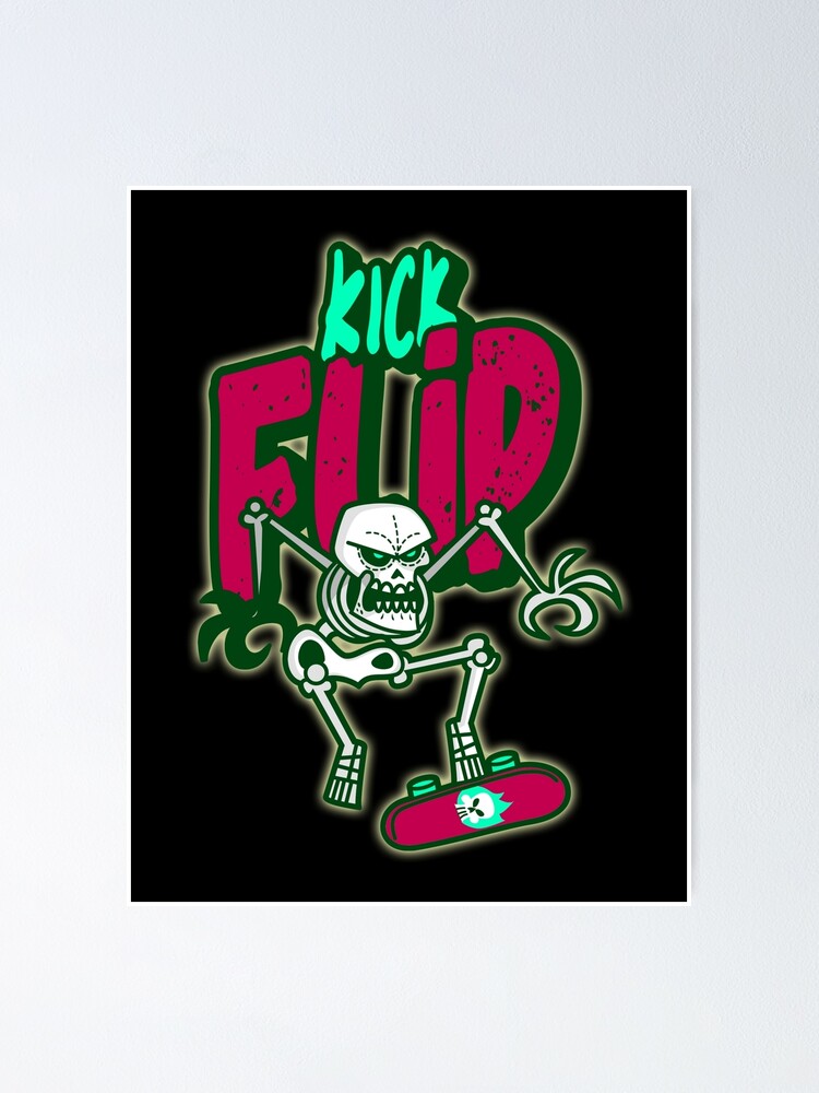"Skateboarding Kick Flip Glow. For Gnarly Rippers, No Snakes Allowed ...