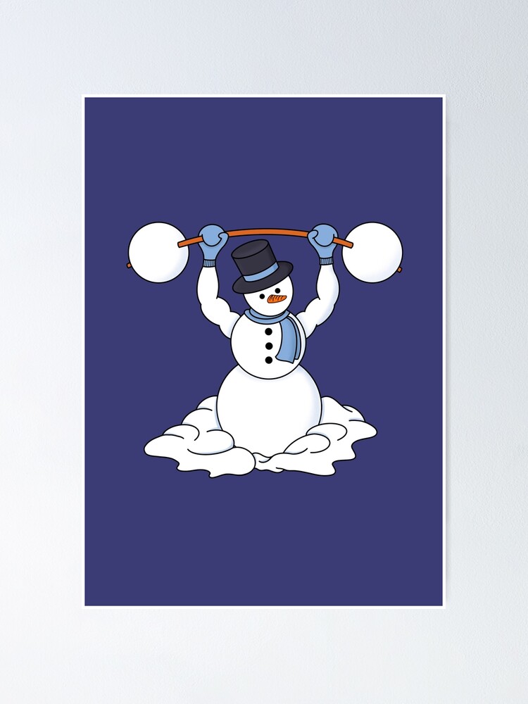 "Weightlifting Snowman" Poster for Sale by Gsallicat | Redbubble