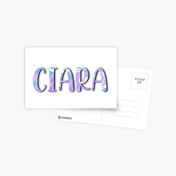 Ciara Name Postcards | Redbubble