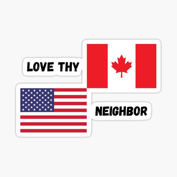 "USA and Canada Neighbors" Sticker for Sale by ml-77pro | Redbubble