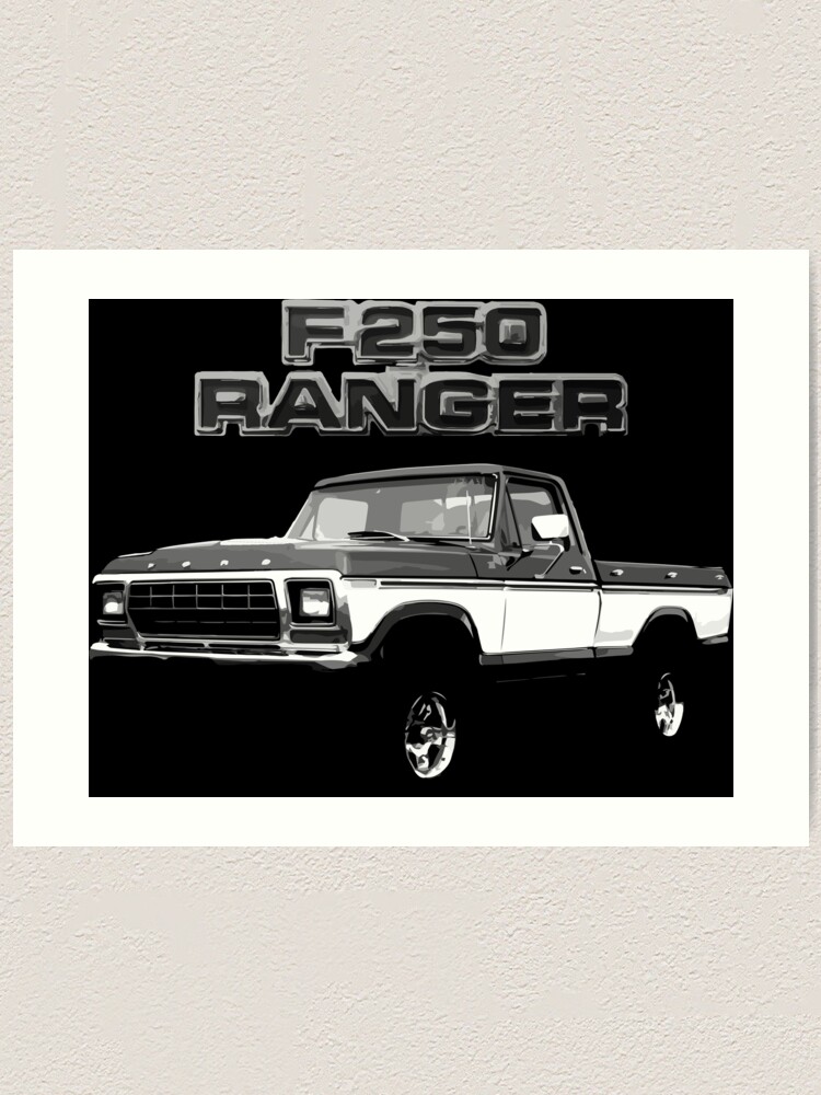 "1979 FORD RANGER F250 4X4" Art Print by FromThe8Tees | Redbubble