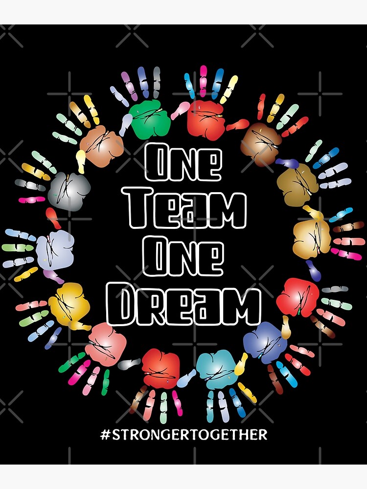 "One Team One Dream Educators" Poster for Sale by Not A Typical Teacher | Redbubble
