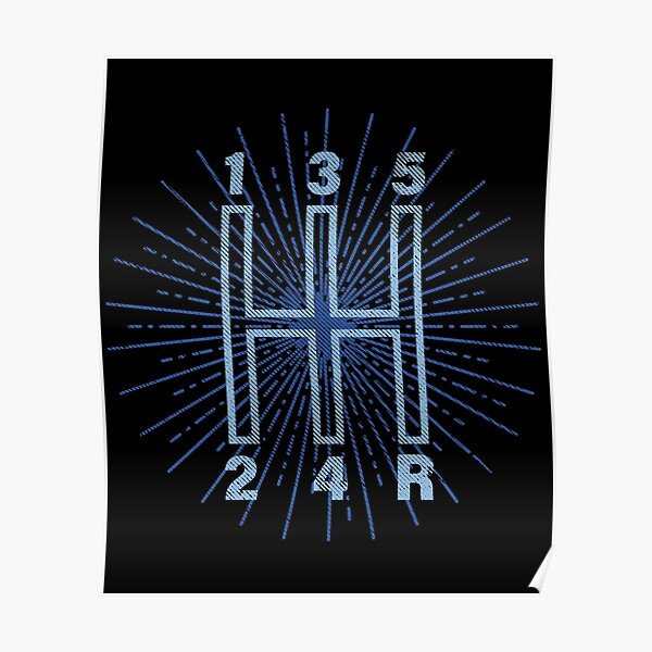 "5 Speed Manual Transmission. Car Buff Mechanic Guy Racing" Poster by ...