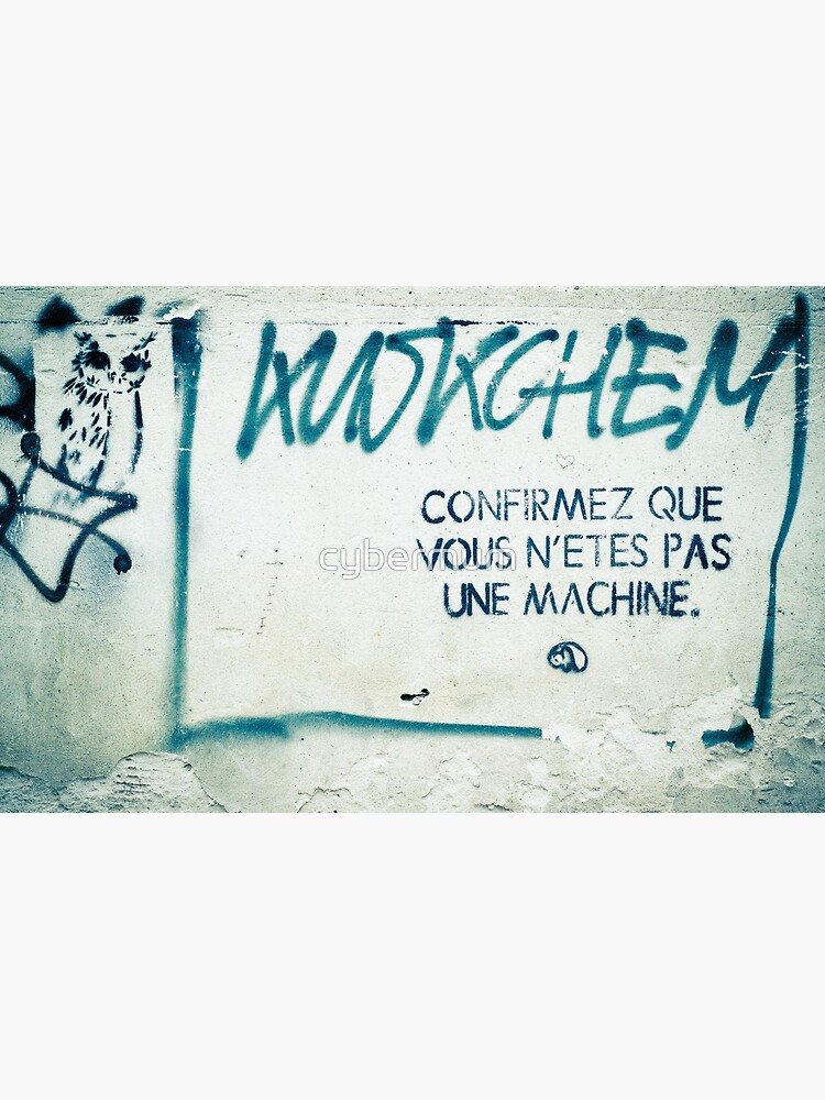 "Street art not a machine" Poster for Sale by cybermum | Redbubble