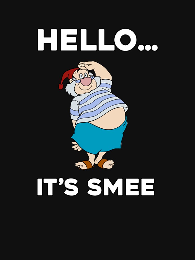 "Mr Smee T-ShirtIt's Smee " T-shirt by HyPhanh | Redbubble