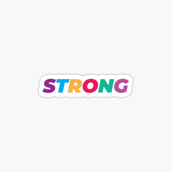 "STRONG" Sticker for Sale by esteheyns | Redbubble