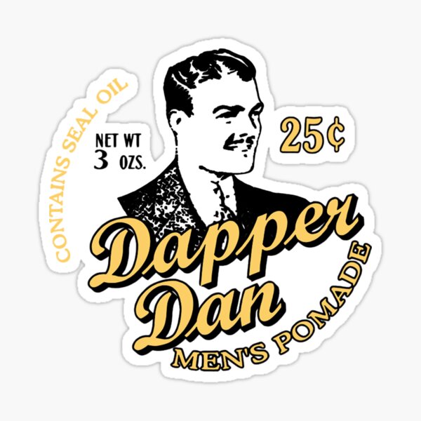 Sticker: Dapper Dan | Redbubble