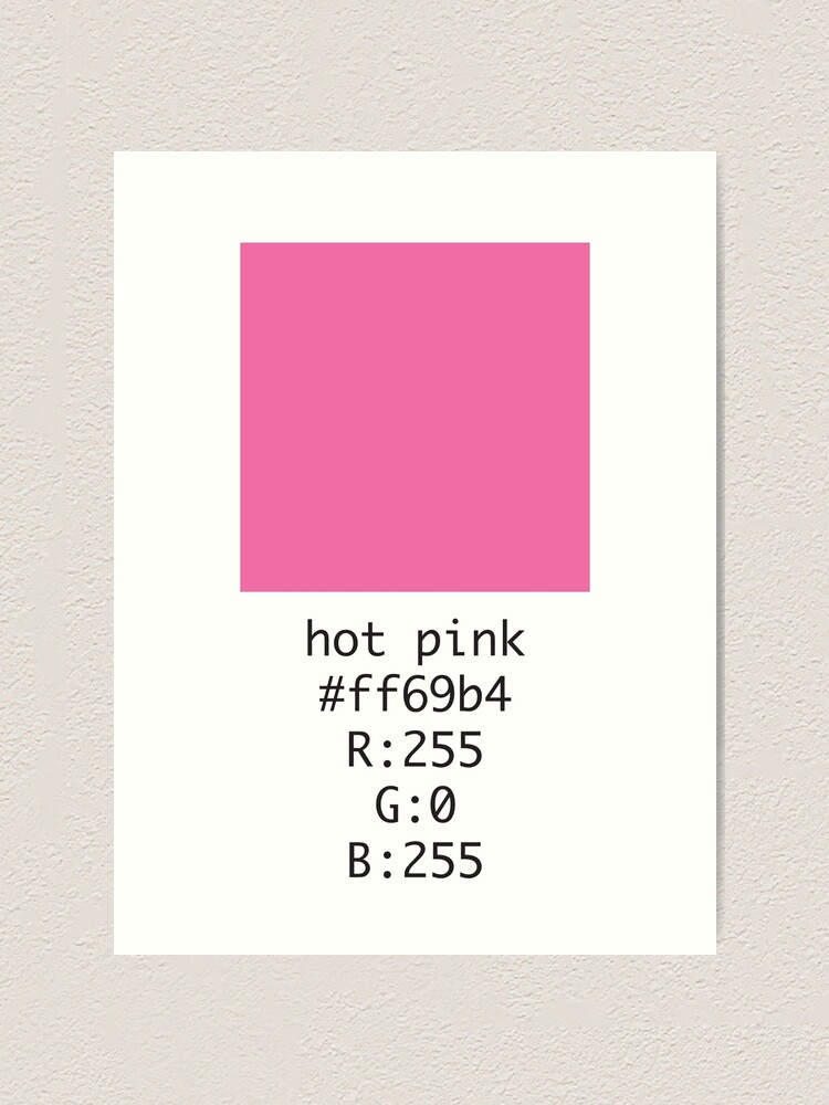 "Hot Pink Hex and RGB Code " Art Print by Number3art | Redbubble