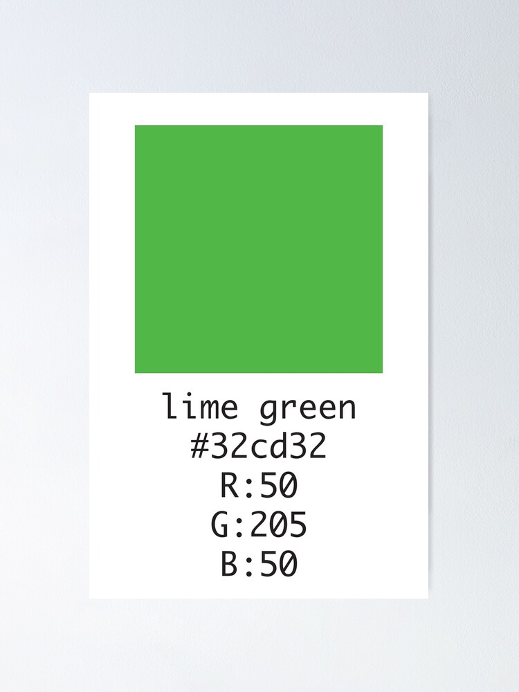 Lime Green Hex And RGB Code Poster By Number3art Redbubble Lime Green Hex And RGB Code Poster By Number3art Redbubble