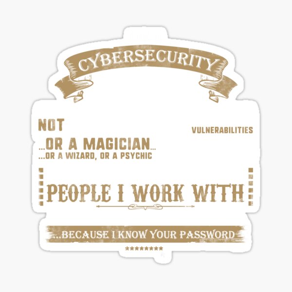 "I Am A Cybersecurity Professional Funny Job" Sticker for Sale by ...