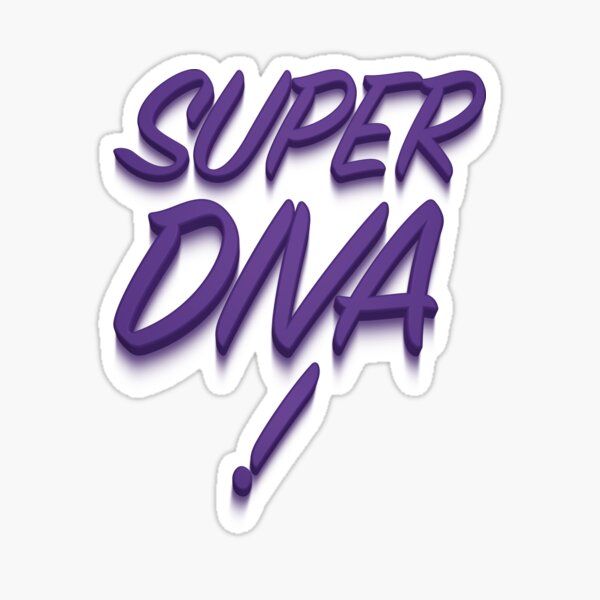 "SUPER DIVA! " Sticker for Sale by WordsmithNerd | Redbubble