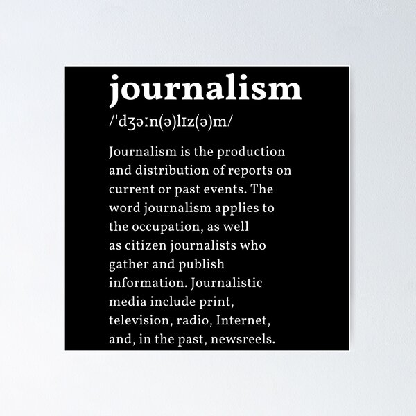 "Journalism" Poster for Sale by thejournalist | Redbubble