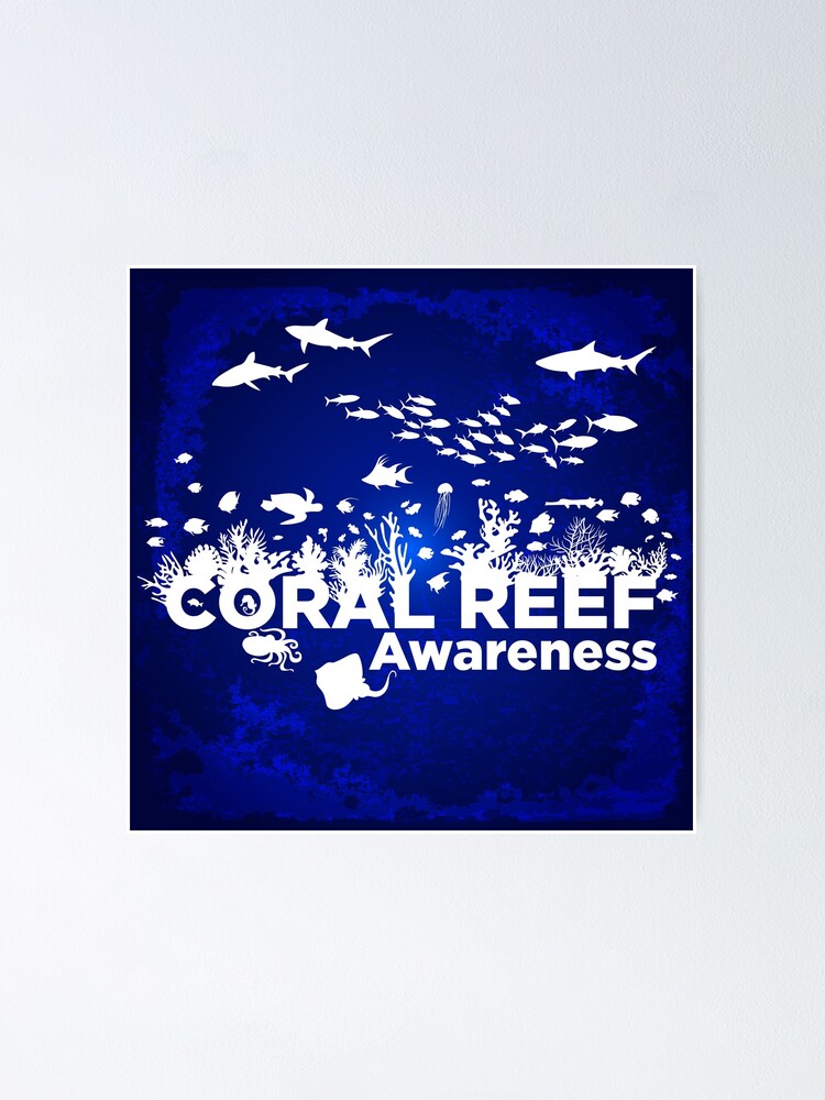 "Coral Reef Awareness" Poster for Sale by PepomintNarwhal | Redbubble