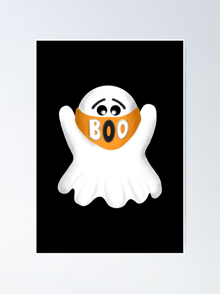 "BOO - Ghost Wearing a Face Mask" Poster by VicEllisArt | Redbubble