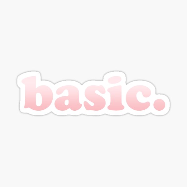 "basic." Sticker for Sale by AJR27 | Redbubble