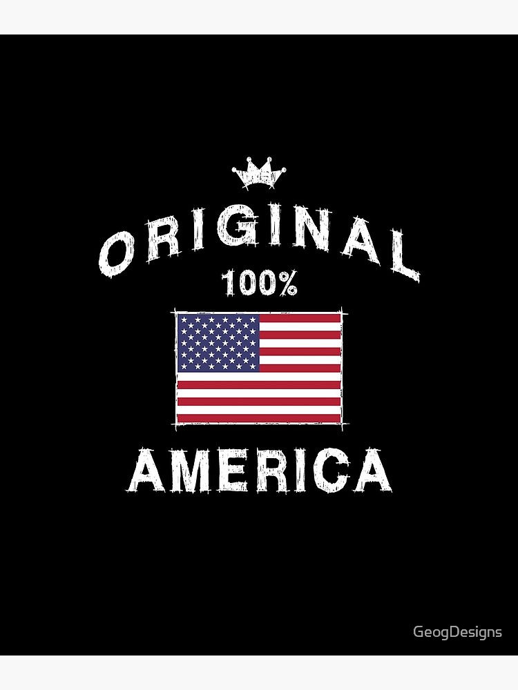 "USA America American Original Birth" Poster for Sale by GeogDesigns ...